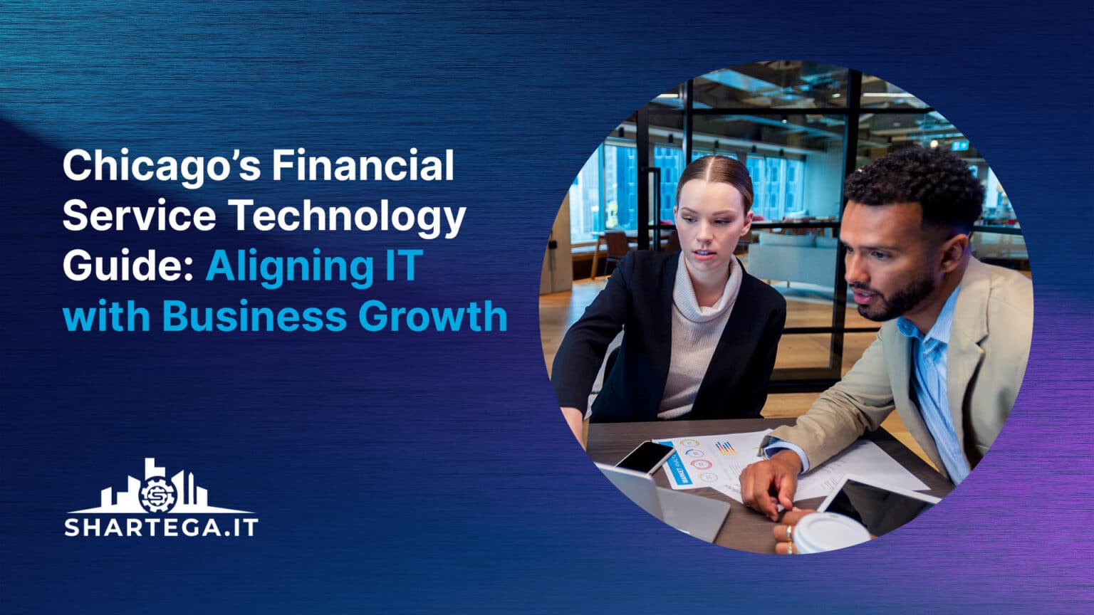 Chicago’s Digital Transformation in Financial Services: A Guide